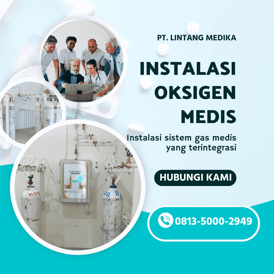 Instalasi Oksigen Medis Rumah Sakit di Lampung: Solusi Tepat untuk ...